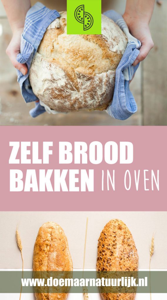 Zelf Brood Bakken In De Oven | DoeMaarNatuurlijk